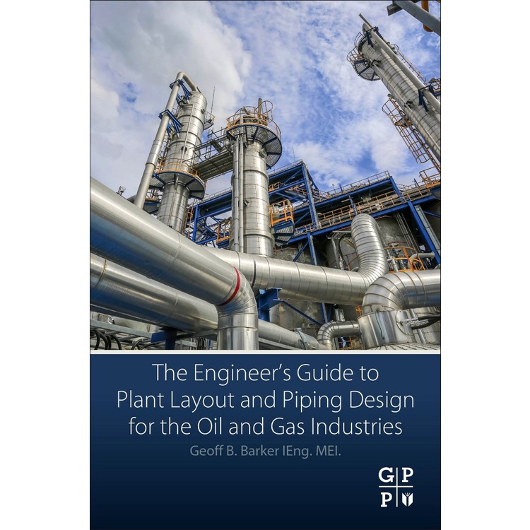 [PERFECT BINDING] The Engineer’s Guide to Plant Layout and Piping ...