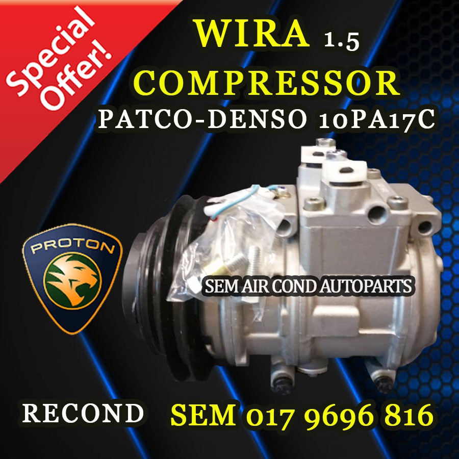 PROTON WIRA 1.5 PATCO-DENSO 10PA17C RECOND COMPRESSOR (CAR AIRCOND ...