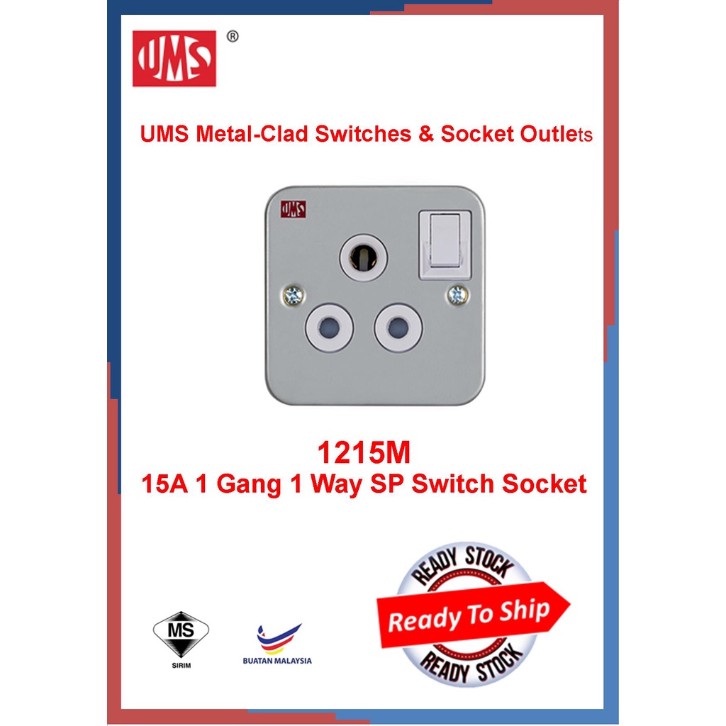 UMS Metal Clad 1215M 15A 1 Gang 1 Way SP Switched Socket | Shopee Malaysia