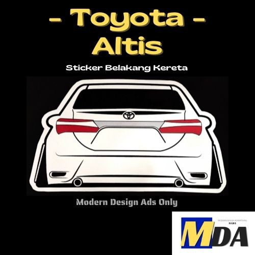 (TOYOTA - ALTIS) Sticker of Car Backside, Sticker Belakang Toyota Altis ...