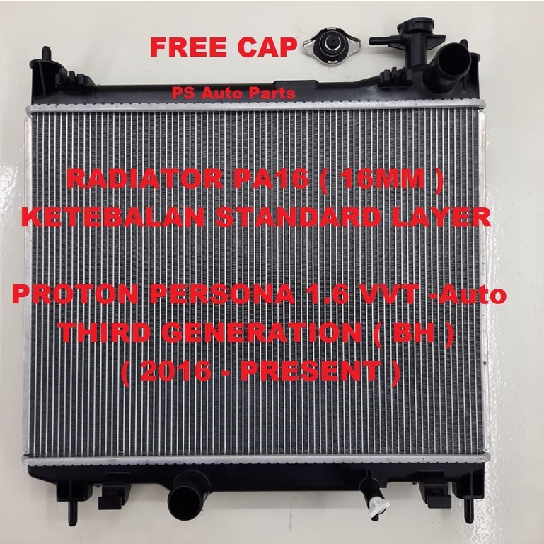 ( FREE CAP ) Radiator Proton Persona VVT 1.6 Auto Tangki Air Kereta ...