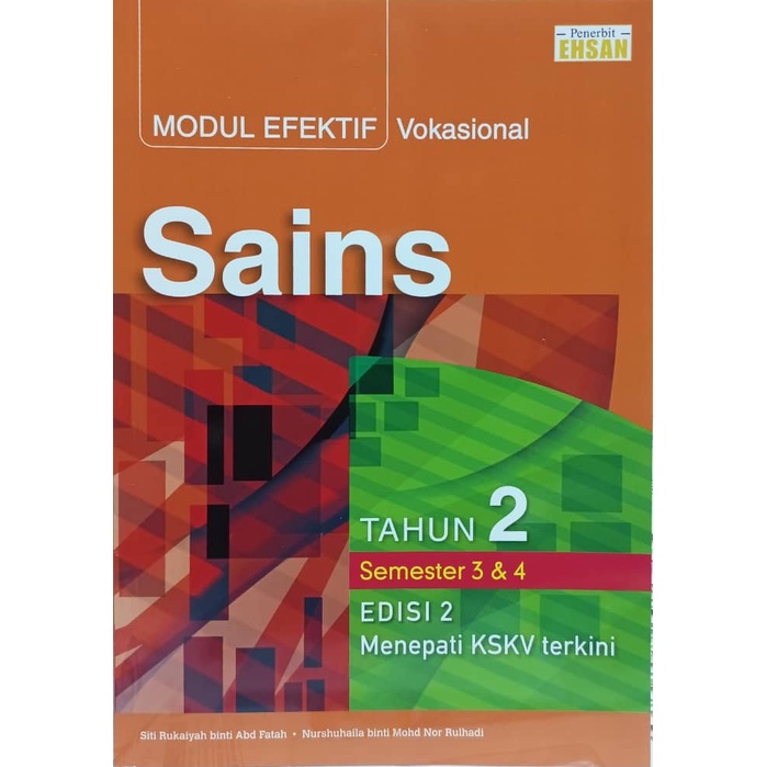 MODUL EFEKTIF VOKASIONAL SAINS TAHUN 2 SEMESTER 3 & 4 EDISI 2 (PENERBIT EHSAN) | Shopee Malaysia