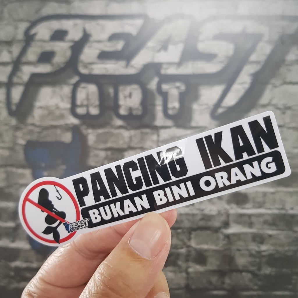 Pancing Ikan Bukan Bini Orang/ Pancing / Fishing / STICKER BEAST ART ...