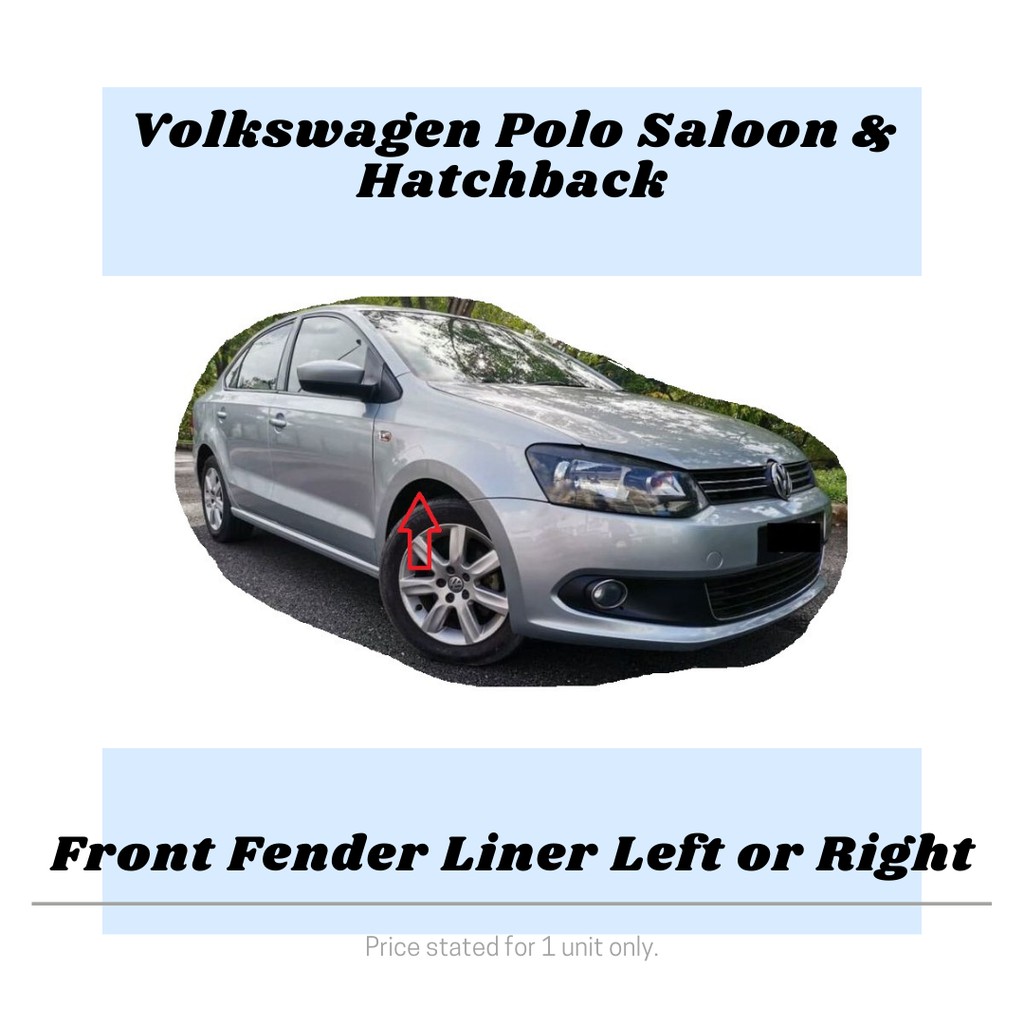Volkswagen Polo Saloon Hatchback Front Fender Liner Left or Right Shopee Malaysia