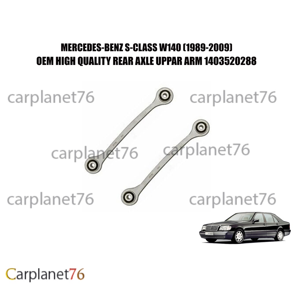 MERCEDES-BENZ S-CLASS W140 S320 (1989-2009) REAR AXLE UPPAR ARM ...