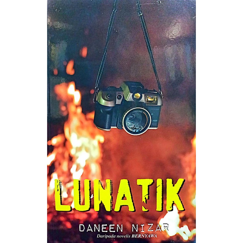[ DEAR NOVELS ] LUNATIK - DANEEN NIZAR ( Daripada Novelis BERNYAWA ...