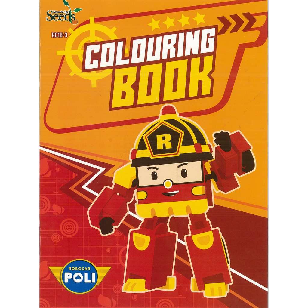 ROBOCAR POLI COLOURING BOOK RC1B - SERIES 1-4 - Kids Coloring Book ...