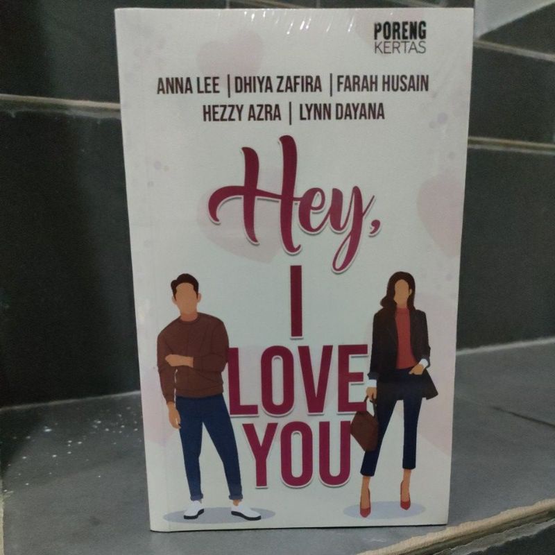 🎀READY STOCK🎀 KOMPILASI NOVEL HEY, I LOVE YOU | Shopee Malaysia