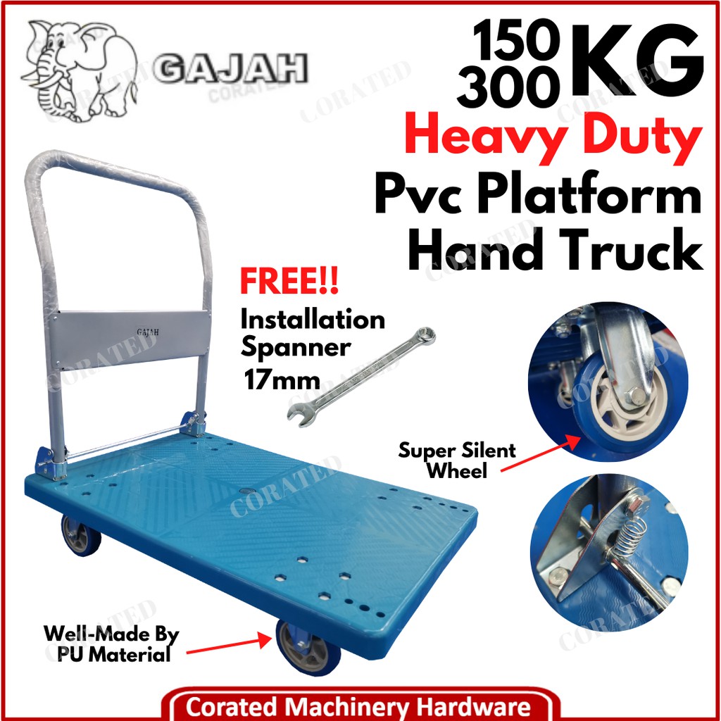 [CORATED] Gajah 150LBS / 300LBS Heavy Duty PVC Platform Hand Truck ...