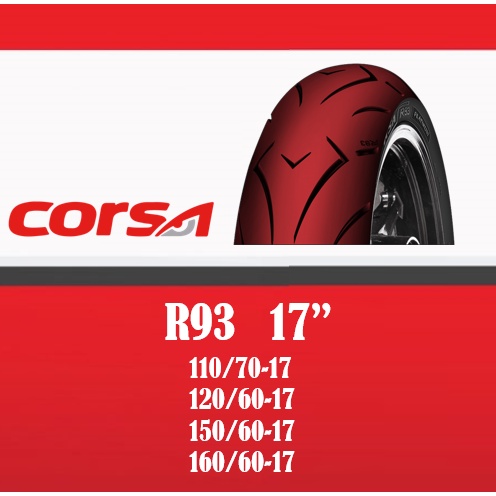Corsa Platinum R93 17" 110/70-17 120/60-17 150/60-17 160/60-17 Tayar ...