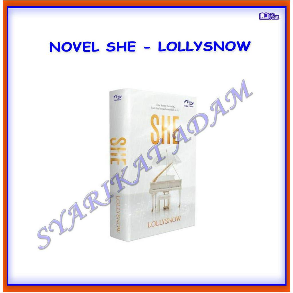 [ADM] NOVEL SHE - LOLLYSNOW | Shopee Malaysia