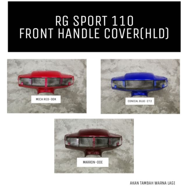 RG SPORT 110 FRONT HANDLE COVER(HLD & M-SEKI) | Shopee Malaysia