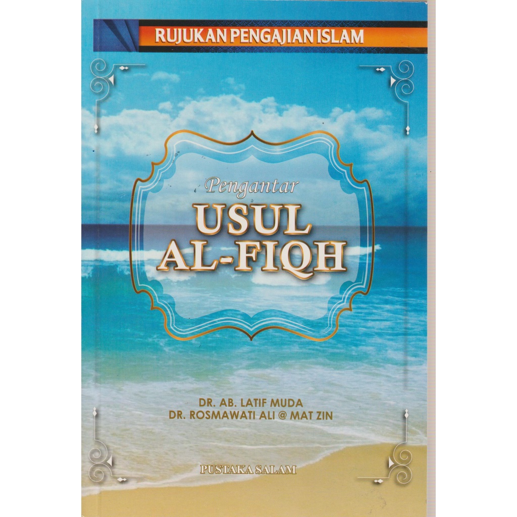 PENGANTAR USUL AL -FIQH - RUJUKAN PENGAJIAN ISLAM -STAM | Shopee Malaysia