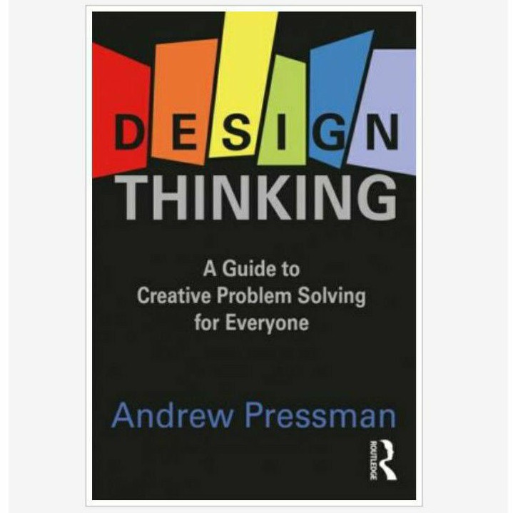 Book Design Thinking A Guide to Creative Problem Solving for Everyone ...