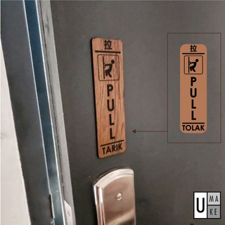 UMAKE 1 pair PUSH PULL sign / tanda TOLAK TARIK / 推拉牌 Plate Wood Acrylic 2mm thick durable ...