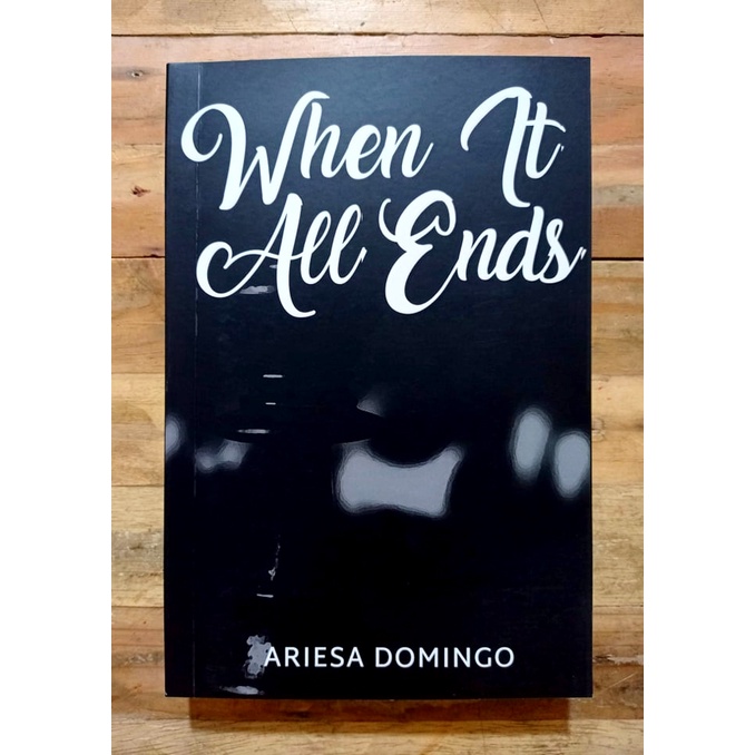 When It All Ends by Ariesa Domingo (Beeyotch) | Shopee Malaysia