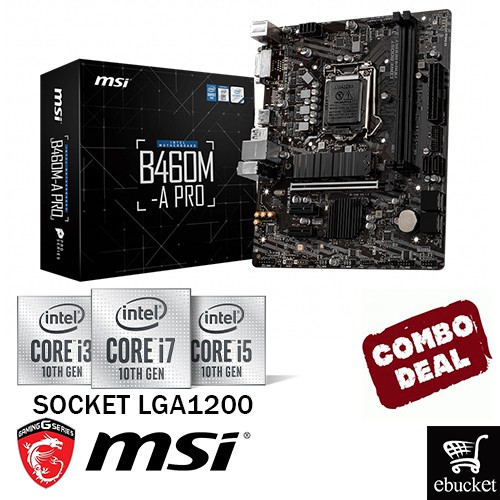 MSI B460M-A PRO INTEL B460 LGA1200 MOTHERBOARD + INTEL 10TH GEN CPU ...
