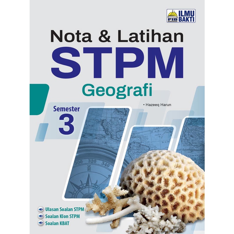 NOTA & LATIHAN STPM SEMESTER 3 (B.MELAYU, GEOGRAFI, EKONOMI MALAYSIA, PENGAJIAN AM, PENGAJIAN ...