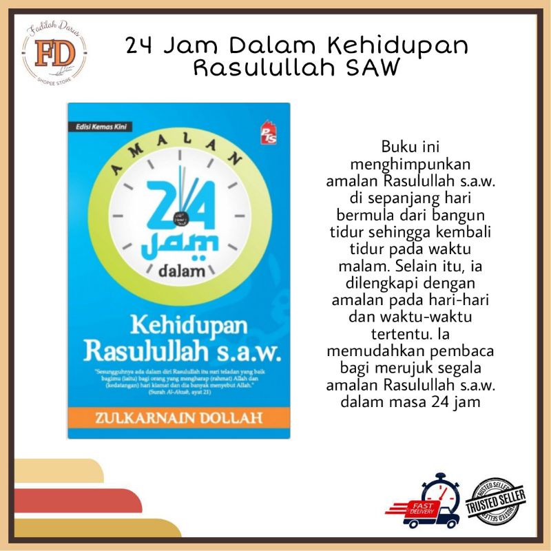 Amalan 24 Jam dalam Kehidupan Rasulullah s.a.w. - Edisi Kemas Kini ...