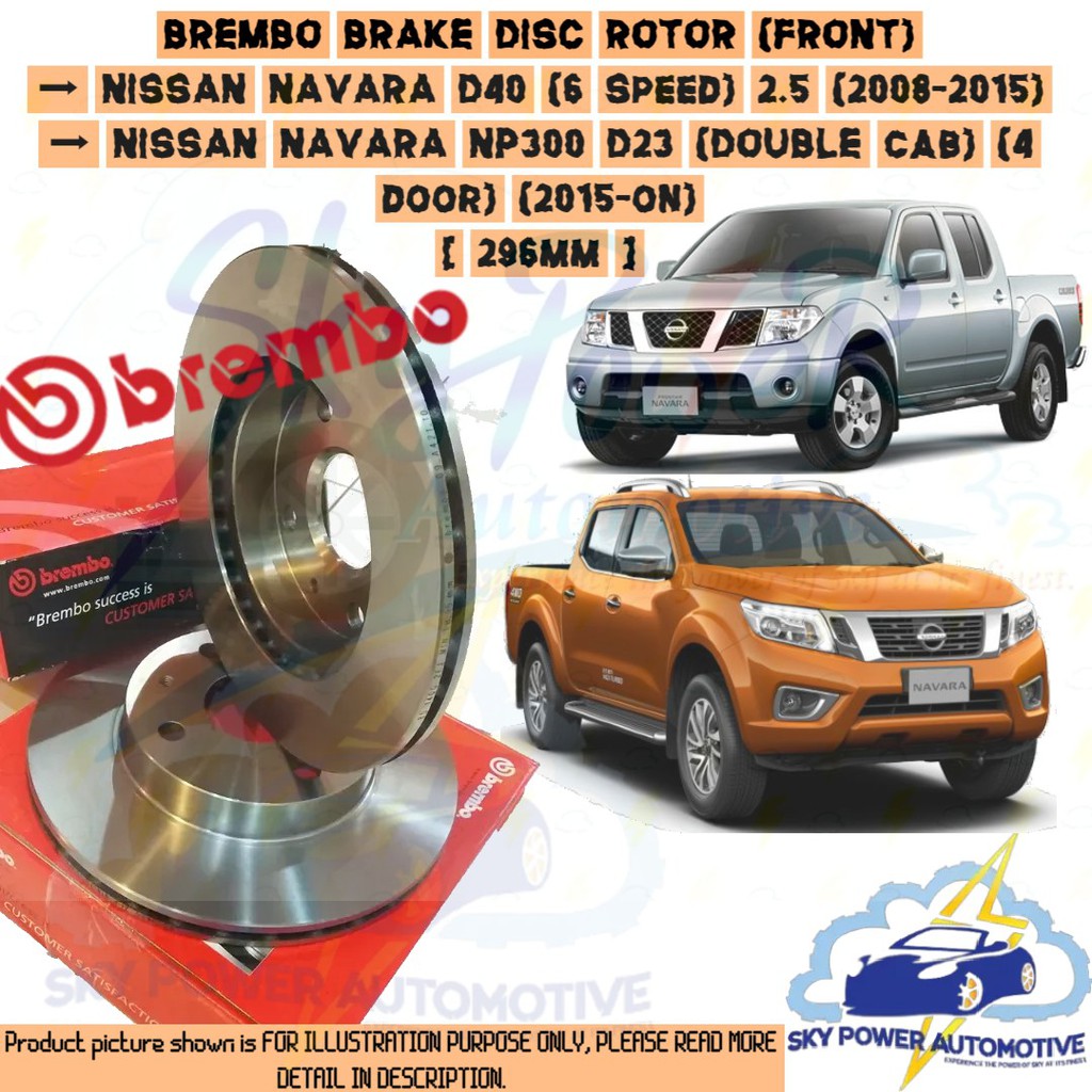 BREMBO NISSAN NAVARA D40 (6 SPEED) / D23 (NP300) (4DOOR) BRAKE DISC ...