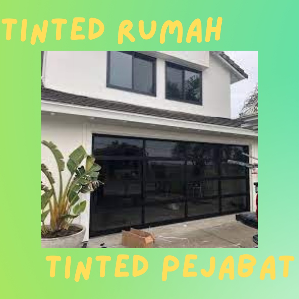 Tinted UV Hitam Rumah / Tinted UV Hitam Building / Tinted UV Hitam ...