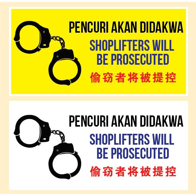 Shoplifters Will Be Prosecuted Sticker Pencuri Akan Didakwa Sticker ...