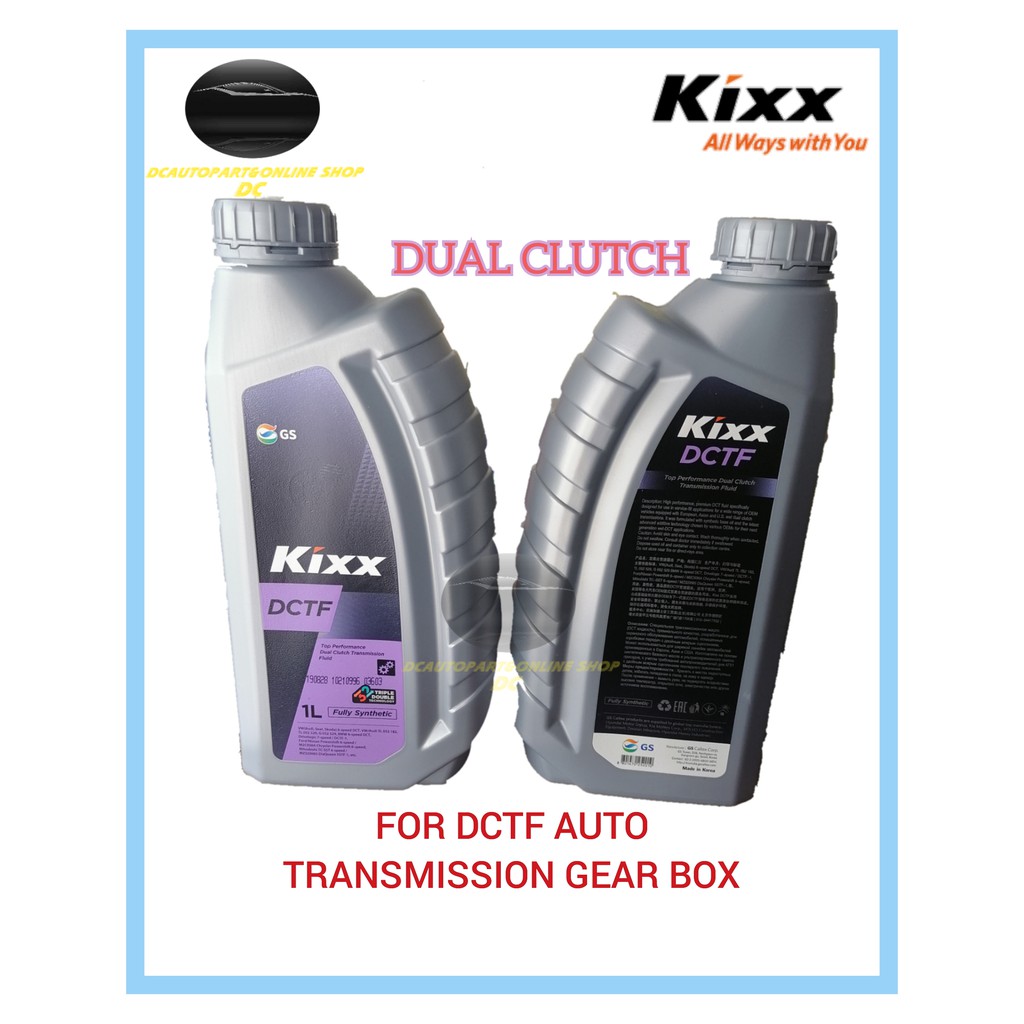 ORIGINAL KIXX DCTF DUAL CLUTCH TRANSMISSION FLUID FULLY SYNTHETIC AUTO GEAR BOX OIL 1LITER ...