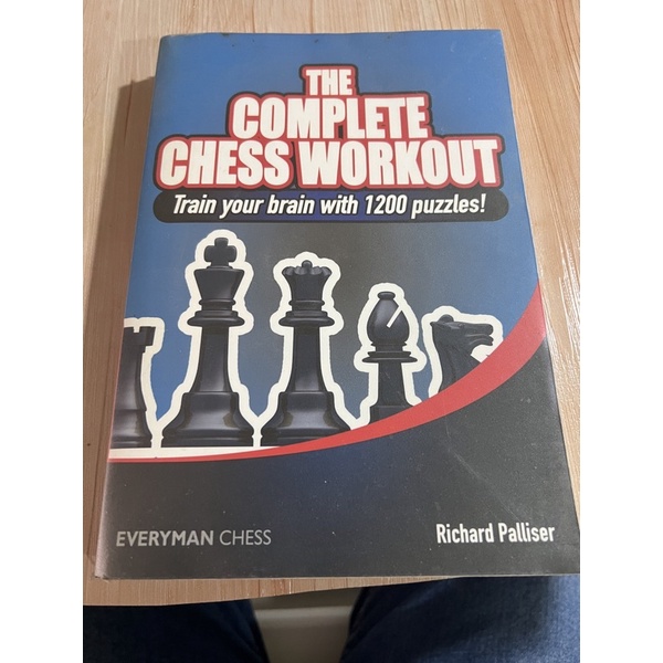 The Complete Chess Workout: Train your brain with 1200 puzzles ...