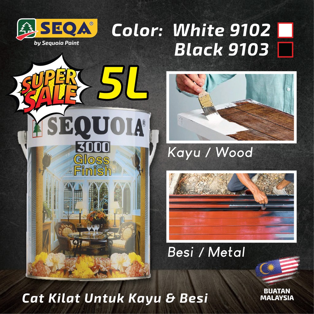 🔩SEQUOIA PAINT 3000🪑🚪 Wood & Metal Paint / Cat Kayu dan Besi HIGH GLOSS ...