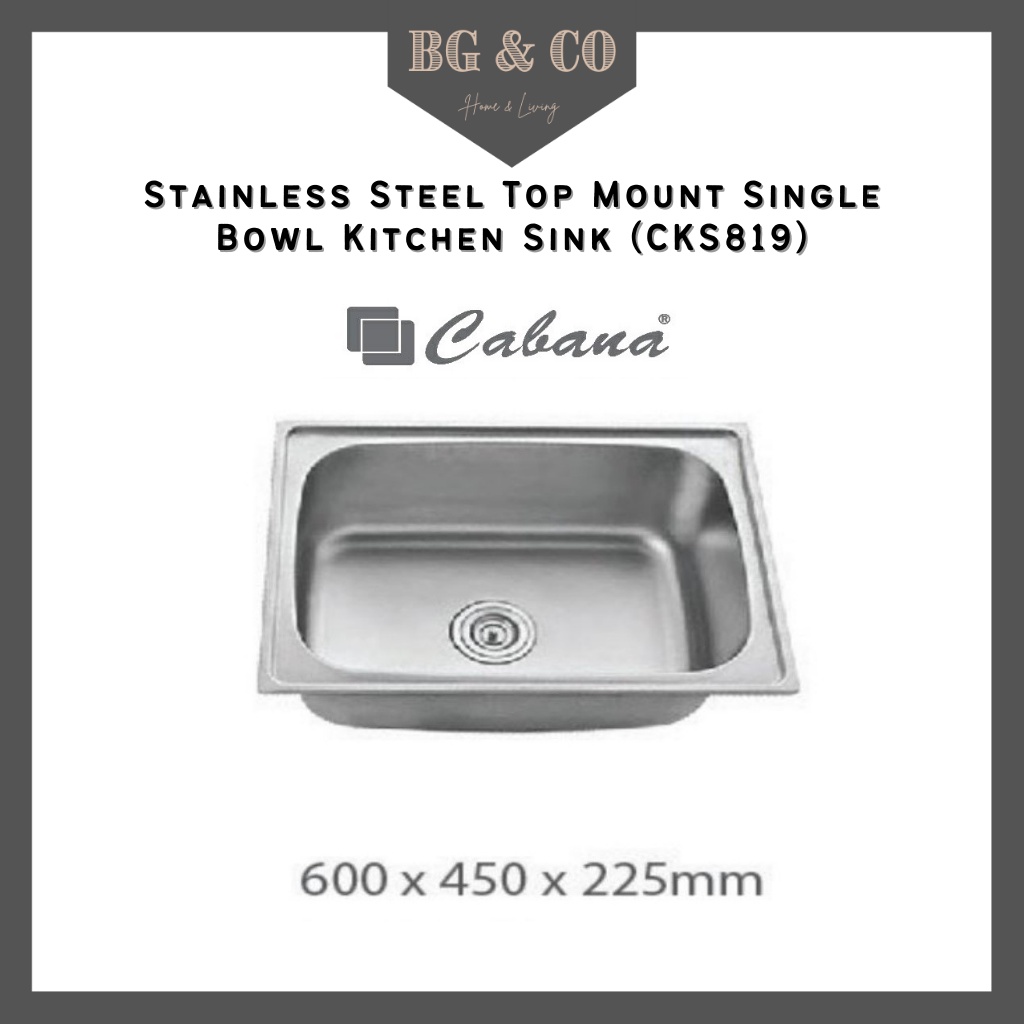 CABANA Top Mount Single Bowl Kitchen Sink (CKS819) Stainless Steel Sink ...