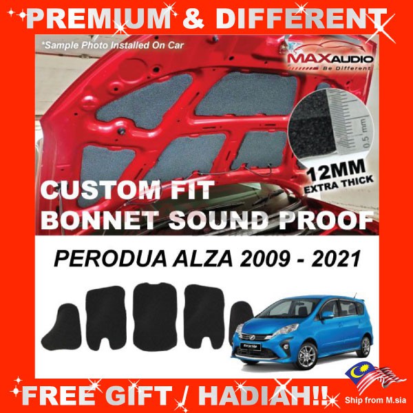 Bonnet Sound Proof PERODUA ALZA 2009-2021 MAXAUDIO Custom Made Hood ...