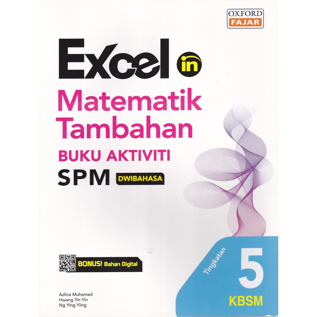 Oxford Excel in Matematik Tambahan Buku Aktiviti SPM Tingkatan 5 ...