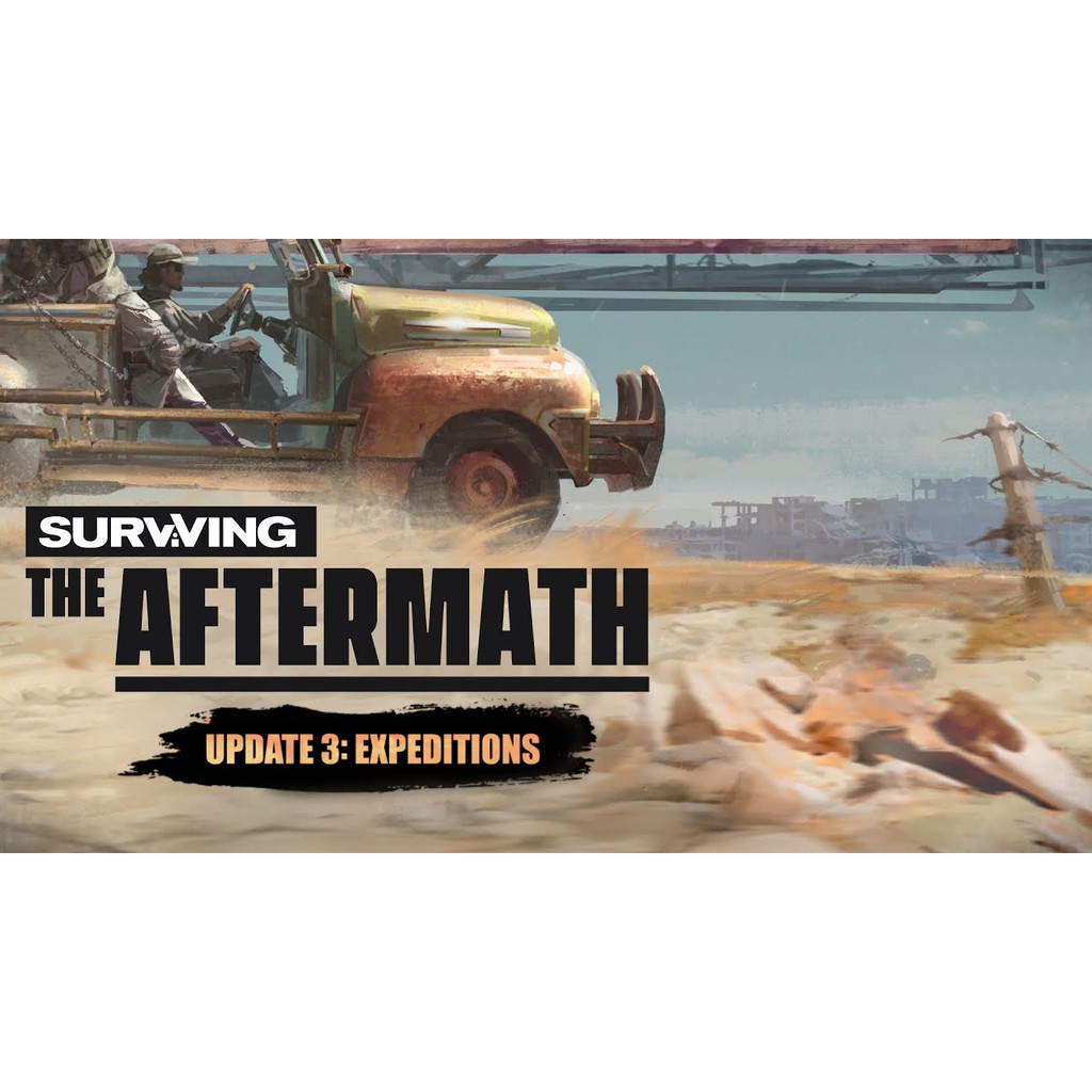 Surviving The Aftermath - Expiditions (PC Games) | Shopee Malaysia