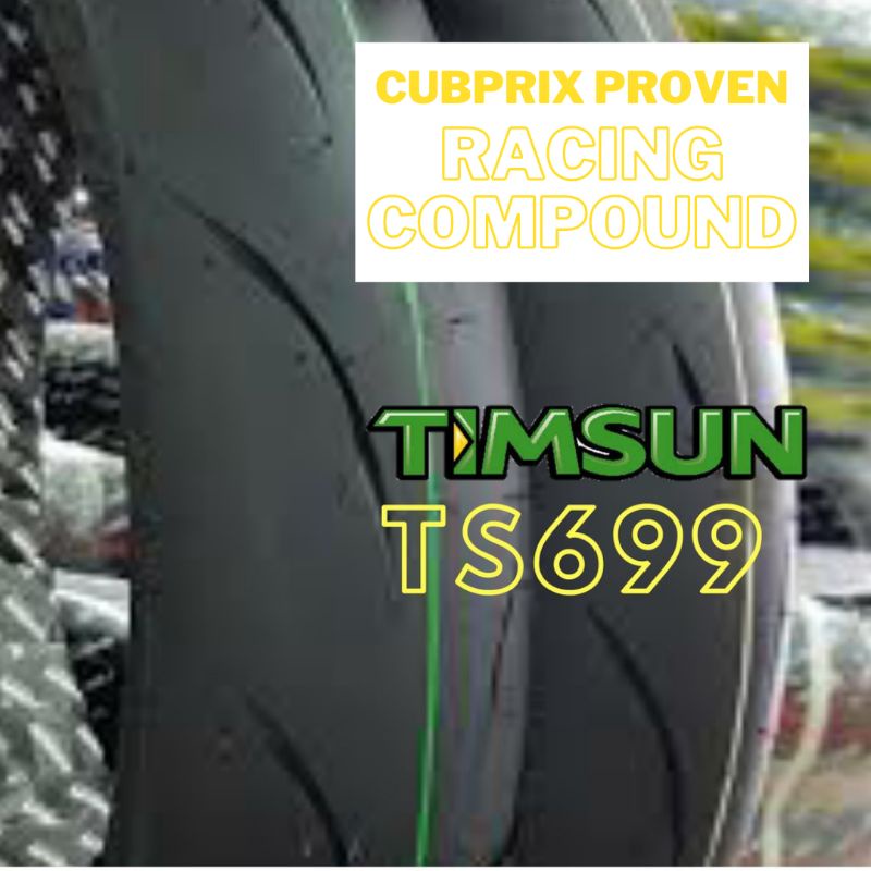 TIMSUN TAYAR CUB PRIX TS699 100/70-17,90/80-17 (RACING COMPOUND ...