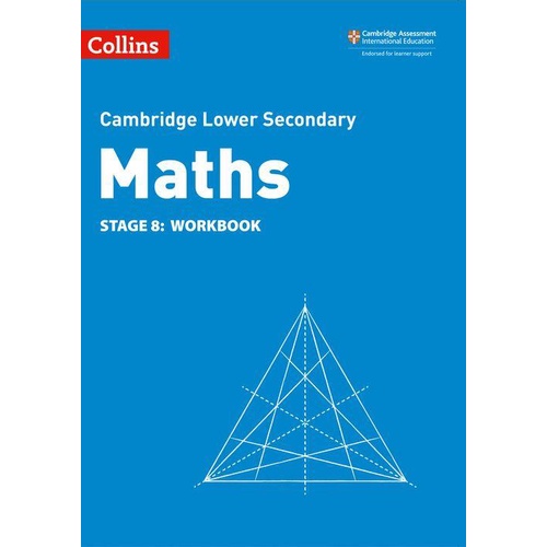 CAMBRIDGE LOWER SECONDARY MATHS WORKBOOK: STAGE 8 SECOND EDITION - 9780008378578 - HARPER ...