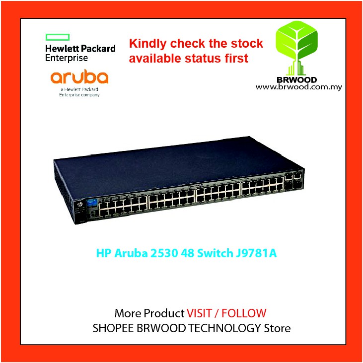 HP ARUBA J9781A: ARUBA 2530 48 48 PORT 10/100 MBPS C/W 2XGBASE-T 2XSFP ...