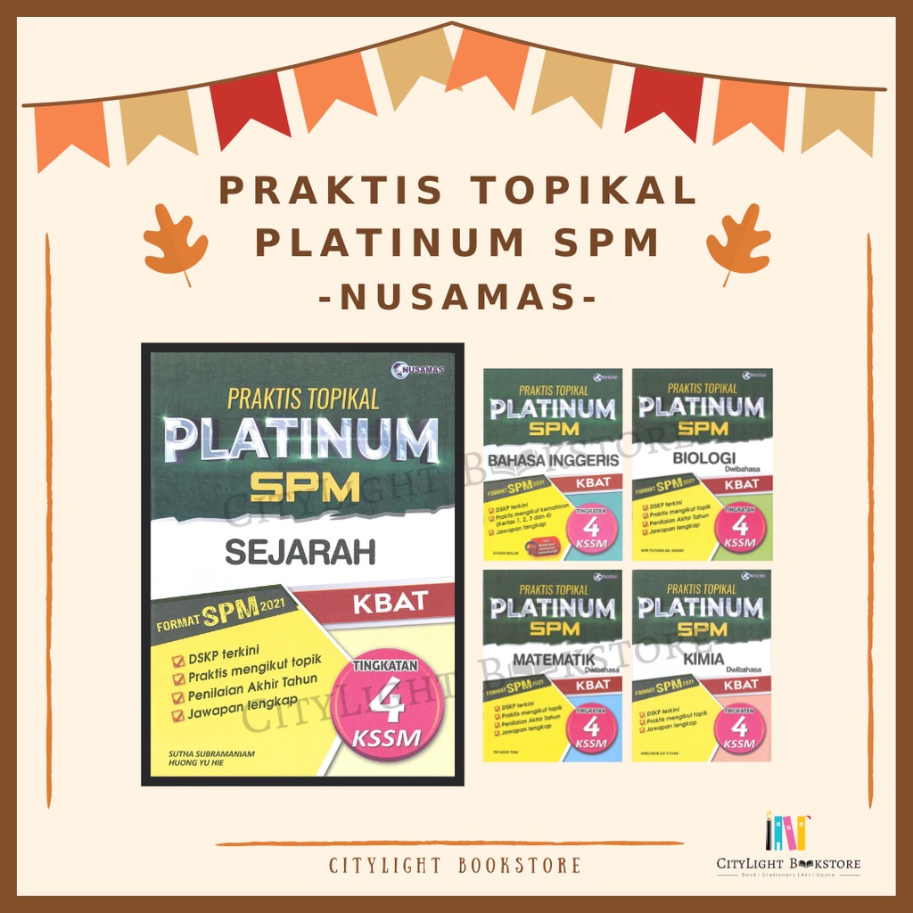 [CITYLIGHT] Buku Latihan : Praktis Topikal Platinum SPM Tingkatan 4 KSSM - Nusamas (2022 ...