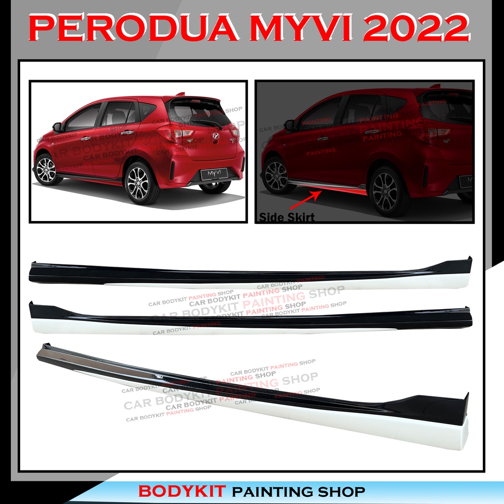 PERODUA MYVI 2022 FACELIFT OEM STYLE FULLSET SKIRTING -WITH PAINTING ...