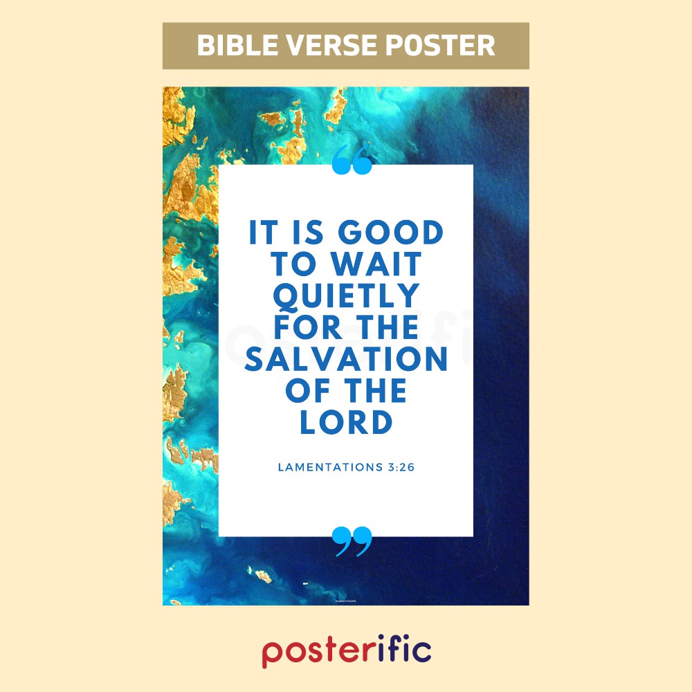Bible Verse (Lamentations 3:26 - Salvation) - Posterific Poster ...