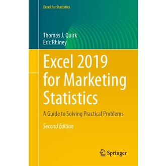 [PERFECT BINDING] Excel 2019 For Marketing Statistics: A Guide To Solving Practical Problems ...