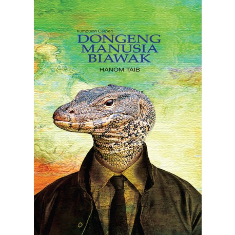 Dongeng Manusia Biawak - 9789670869131 | Shopee Malaysia