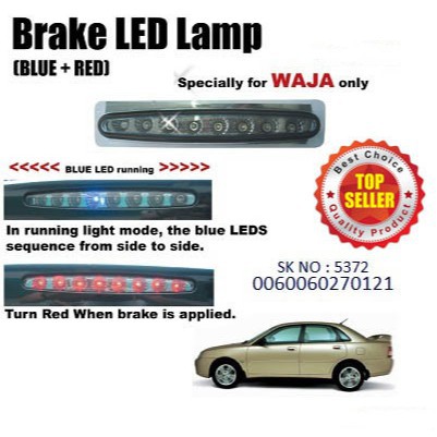 Proton Waja Red LED Third Brake Light Lamp With Blue LED Running Light ...