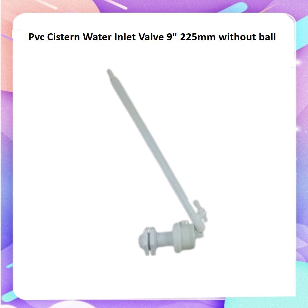 Pvc Cistern Water Inlet Valve 9" 225mm without ball | Shopee Malaysia