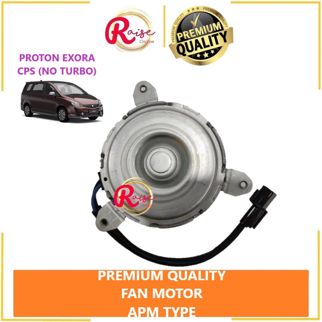 ( PREMIUM QUALITY ) RADIATOR FAN MOTOR - PROTON EXORA CPS ( NO TURBO ) | Shopee Malaysia