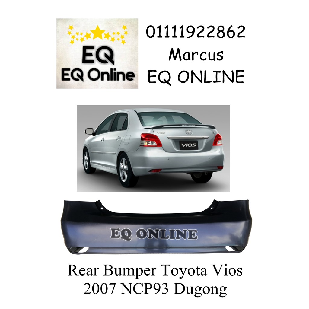 Toyota Vios 2007 NCP93 REAR Bumper *Dugong* PP Plastic Malaysia (BUMPER ...