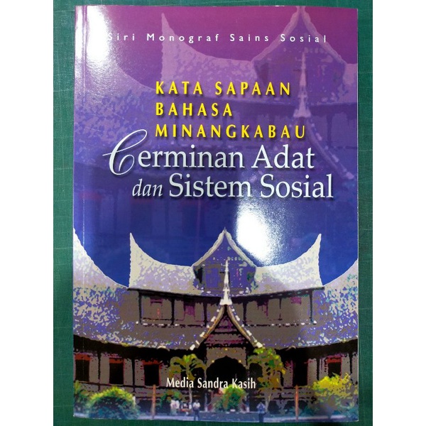 ZBH. Kata Sapaan Bahasa Minangkabau Cerminan Adat dan Sistem Sosial ...