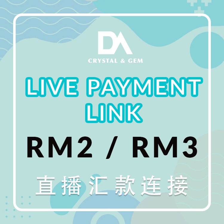 DA CRYSTAL LIVE PAYMENT LINK 水晶直播付款链接 | Shopee Malaysia