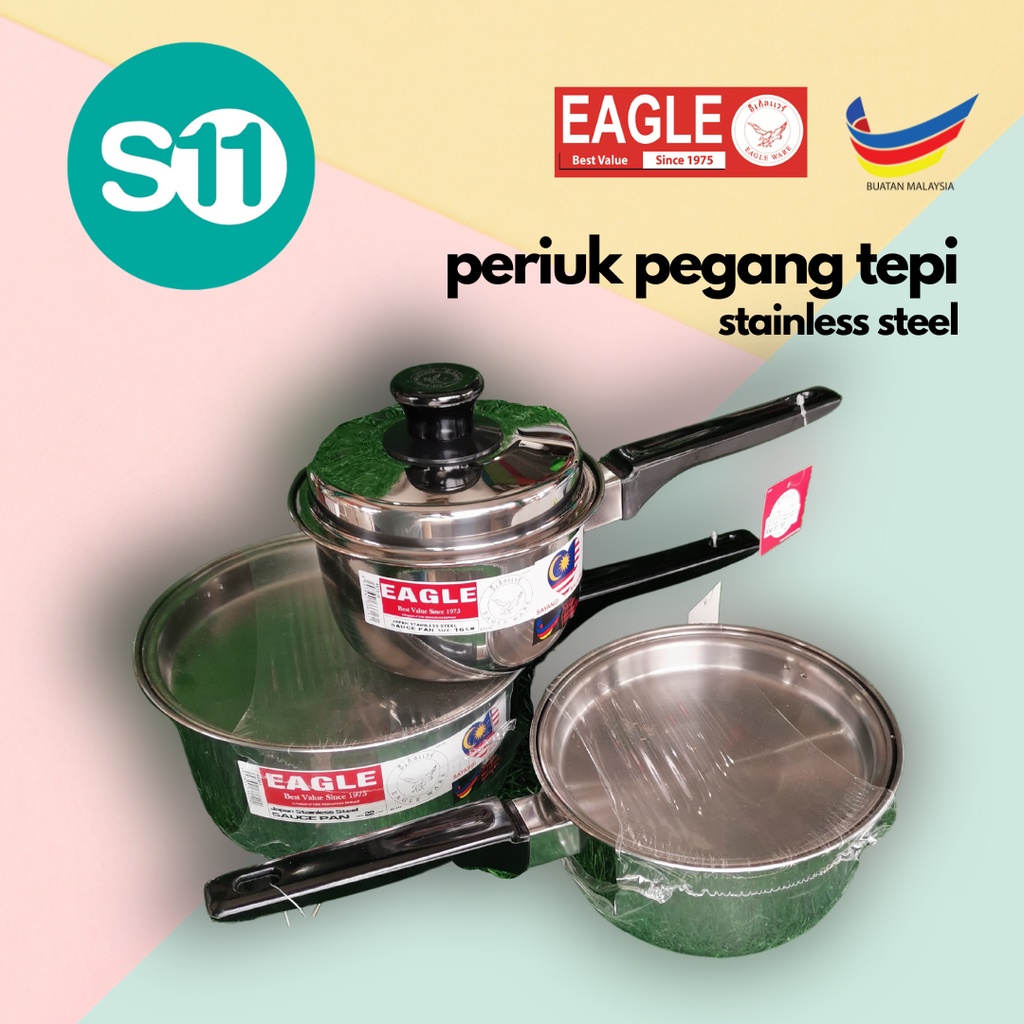 EAGLE Stainless Steel Sauce Pan 16/18/20/22cm (Buatan Malaysia) Cap ...