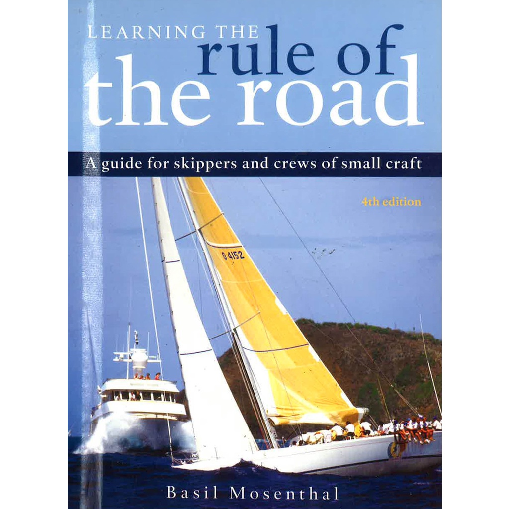 Learning The Rule Of The Road: Guide For Small Craf by Basil Mosenthal ...