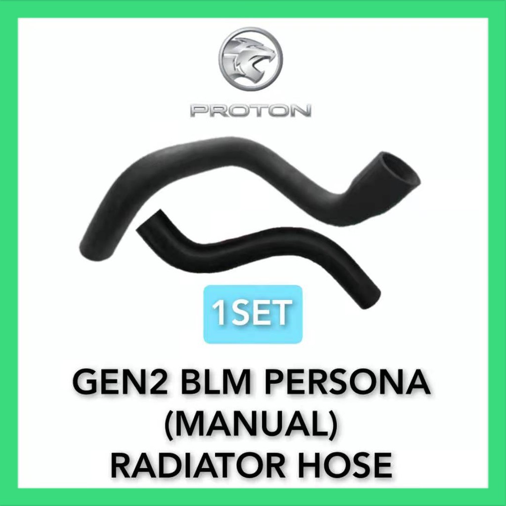 PROTON GEN2 SAGA BLM SAGA FLX PERSONA MANUAL RADIATOR HOSE SET 2PCS ...